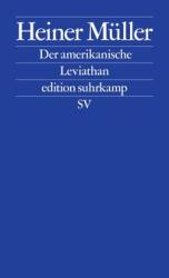 Heiner Müller - Der amerikanische Leviathan » Buch