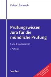 Torsten Kaiser - Prüfungswissen Jura für die mündliche Prüfung » Buch