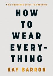 Kay Barron: How to Wear Everything - gebunden » Buch