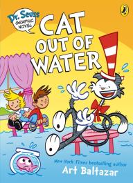 Art Balthazar: Dr. Seuss Graphic Novel: Cat Out of Water - Taschenbuch ...