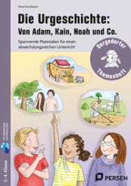 Klara Kirschbaum - Die Urgeschichte: Von Adam, Kain, Noah und Co. » Buch