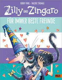 Valerie Thomas - Zilly und Zingaro. Für immer beste Freunde » Buch