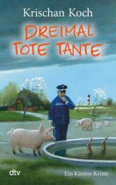 Krischan Koch - Dreimal Tote Tante » Buch