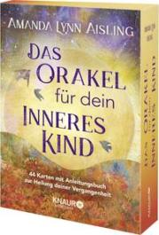Amanda Lynn Aisling - Das Orakel für dein inneres Kind » Buch