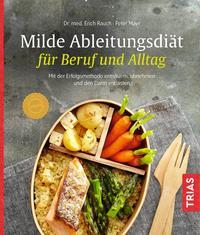 Peter Mayr - Milde Ableitungsdiät für Beruf und Alltag » Buch