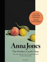 Anna Jones - The Modern Cook's Year » Buch