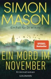 Simon Mason - Ein Mord im November - Ein Fall für DI Wilkins » Buch