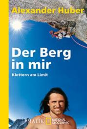 Alexander Huber - Der Berg in mir » Buch