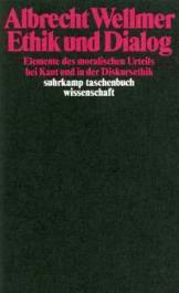 Albrecht Wellmer - Ethik und Dialog » Buch