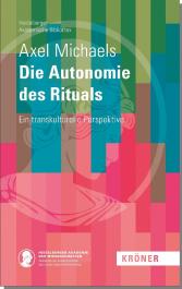 Axel Michaels - Die Autonomie des Rituals » Buch