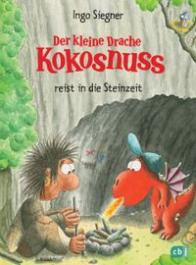 Ingo Siegner - Der kleine Drache Kokosnuss reist in die Steinzeit » Buch