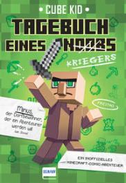 Cube Kid - Minecraft: Tagebuch eines Kriegers » Buch