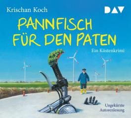Krischan Koch: Pannfisch für den Paten. Ein Küstenkrimi, 5 Audio-CDs ...