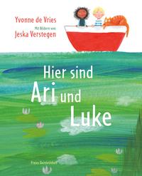 Yvonne de Vries - Hier sind Ari und Luke » Buch