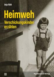 Anja Röhl - Heimweh – Verschickungskinder erzählen » Buch
