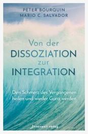 Von der Dissoziation zur Integration - Taschenbuch » Buch