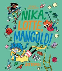 Thomas Wellmann - Nika, Lotte, Mangold! » Buch