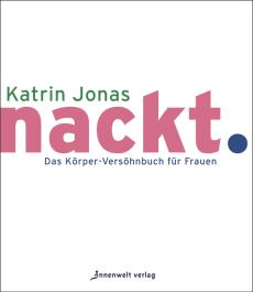 Katrin Jonas - nackt. » Buch