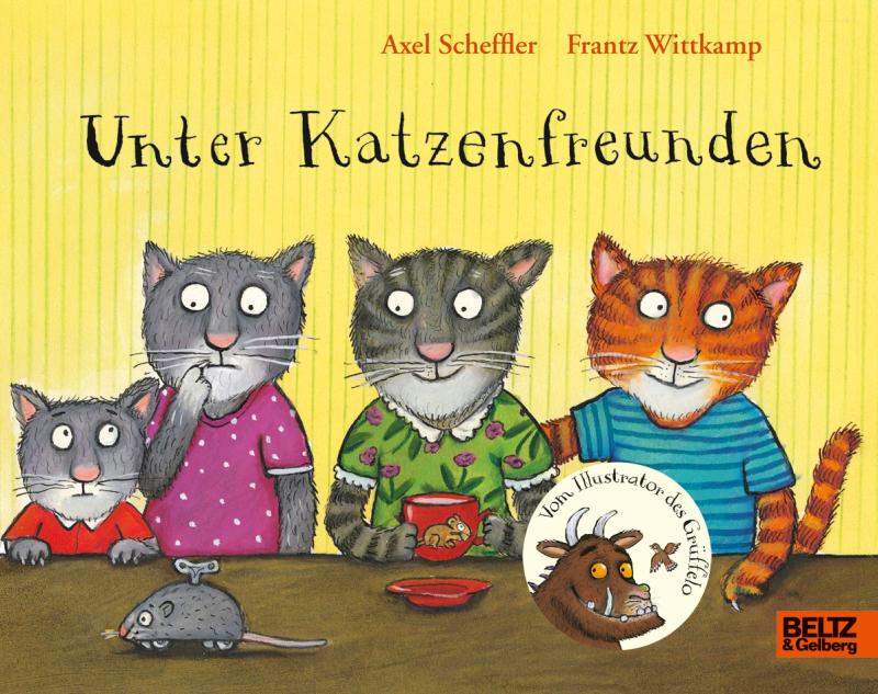 Axel Scheffler - Unter Katzenfreunden » Buch
