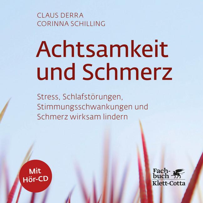 Claus Derra - Achtsamkeit und Schmerz » Buch