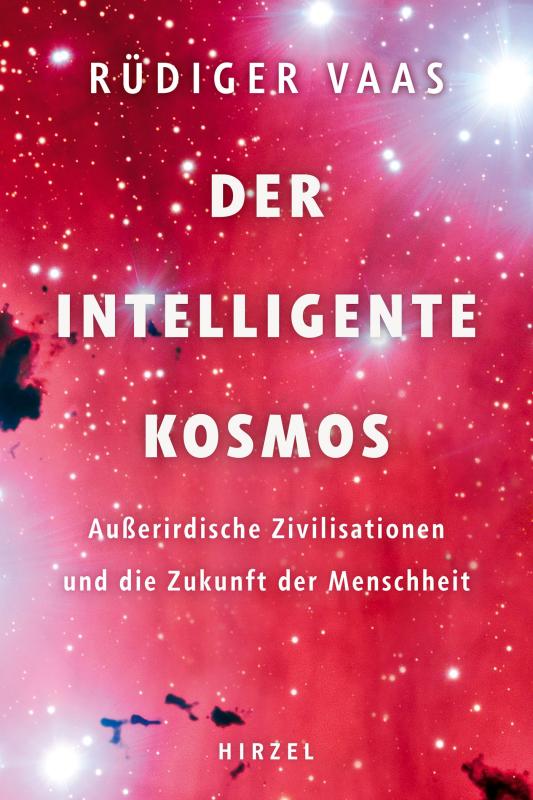 Rüdiger Vaas - Der intelligente Kosmos » Buch