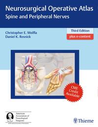 - Neurosurgical Operative Atlas: Spine and Peripheral Nerves,Wolfla ...