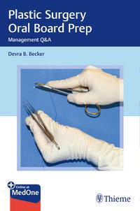 Devra Becker - Plastic Surgery Oral Board Prep,Becker, Plastic Surgery ...
