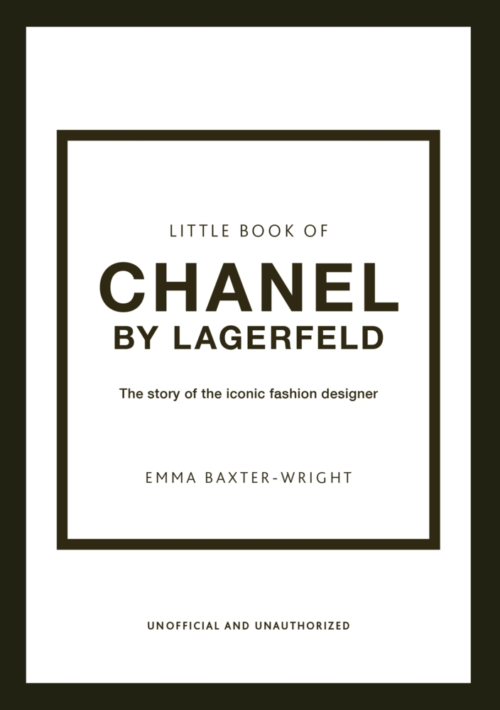 Emma Baxter-Wright: Little Book of Chanel by Lagerfeld - gebunden » Buch
