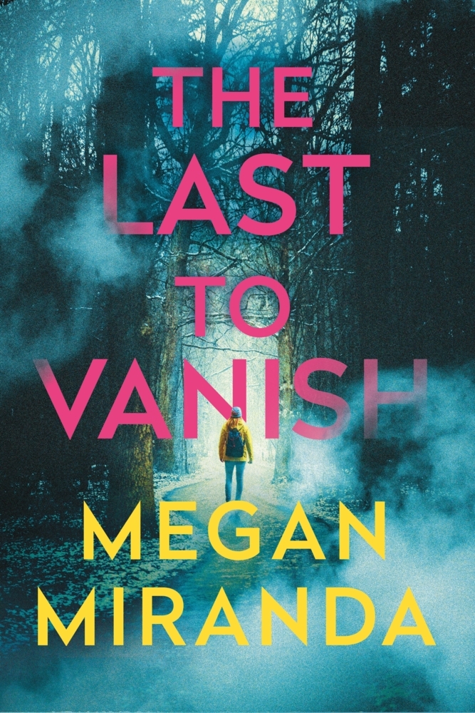Megan Miranda: The Last to Vanish - Taschenbuch
