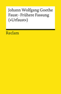 Johann Wolfgang Goethe - Faust · Frühere Fassung (»Urfaust«) » Buch