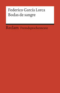 Federico García Lorca - Bodas de sangre » Buch