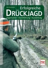 Peter Burkhardt: Erfolgreiche Drückjagd - Taschenbuch » Buch