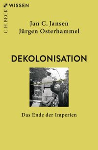 Jan C. Jansen - Dekolonisation » Buch