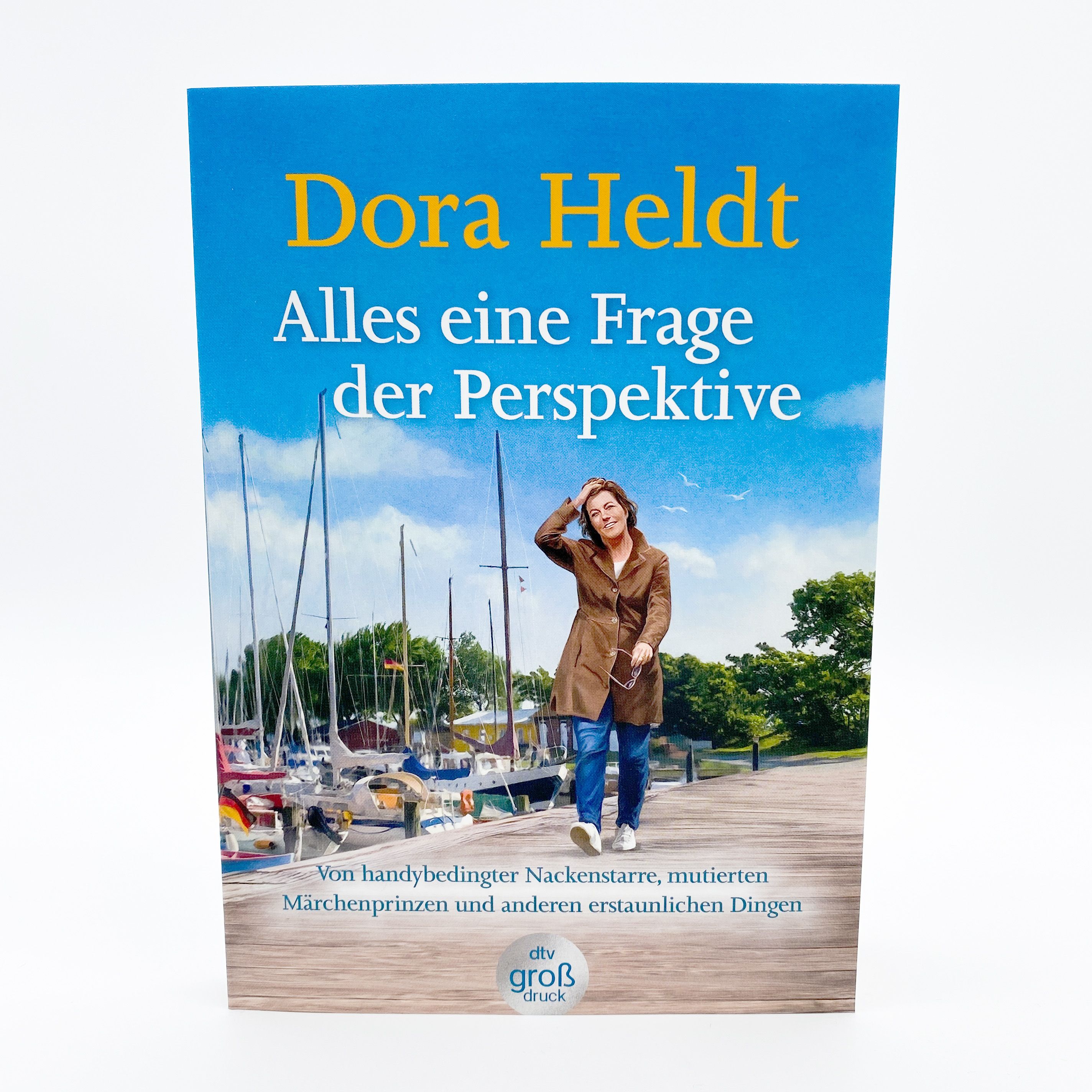 Dora Heldt - Alles eine Frage der Perspektive » Buch