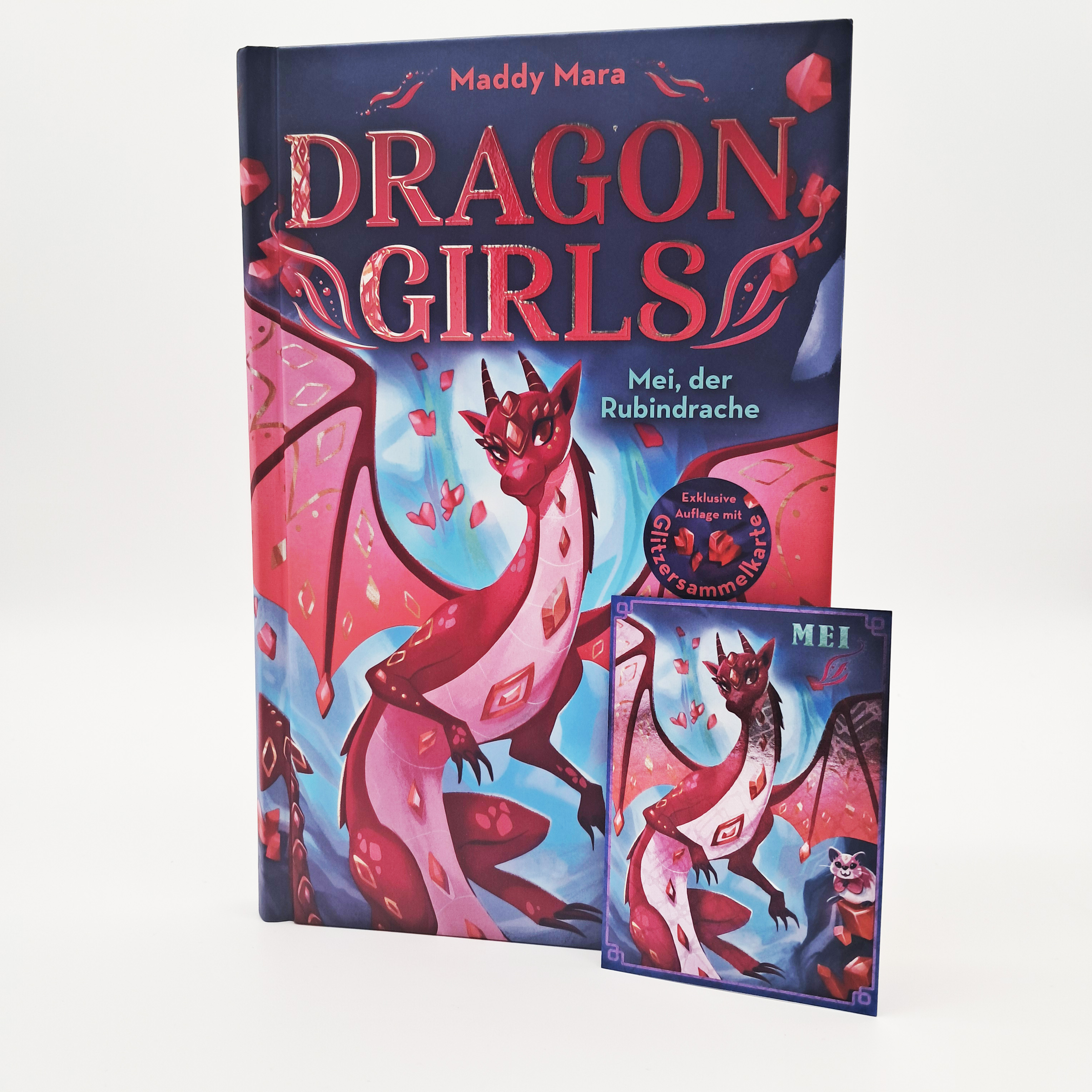 Maddy Mara - Dragon Girls – Mei, der Rubindrache » Buch