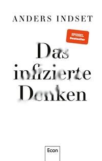 Anders Indset - Das infizierte Denken » Buch