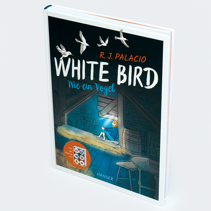 R. J. Palacio - White Bird - Wie ein Vogel (Graphic Novel) » Buch