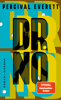 Percival Everett - Dr. No » Buch