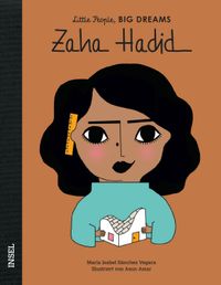María Isabel Sánchez Vegara - Zaha Hadid – Little People, BIG DREAMS ...