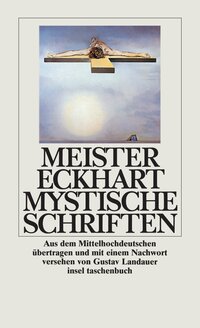 Meister Eckhart - Mystische Schriften » Buch