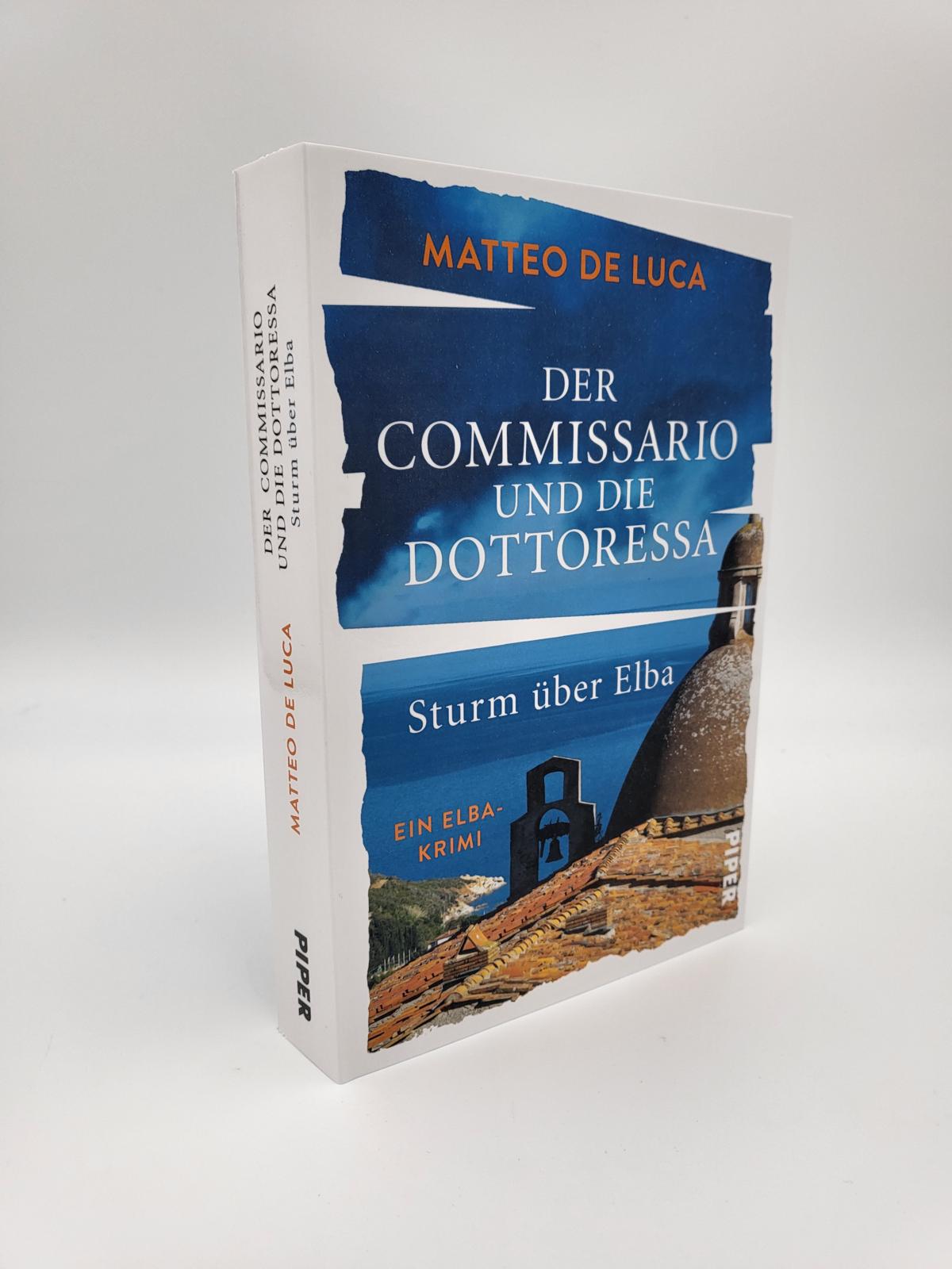 Matteo De Luca - Der Commissario und die Dottoressa - Sturm über Elba ...