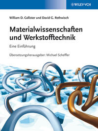 David G. Rethwisch - Materialwissenschaften und Werkstofftechnik » Buch