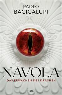 Paolo Bacigalupi - Navola » Buch