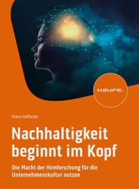 Maria Hoffacker - Nachhaltigkeit beginnt im Kopf » Buch