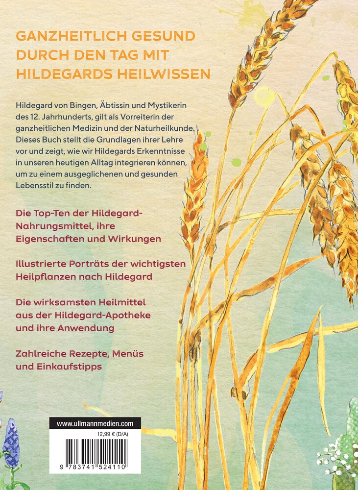 Mélanie Schmidt-Ulmann - Gesund leben mit Hildegard von Bingen » Buch