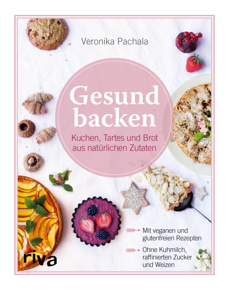 Veronika Pachala - Gesund backen » Buch