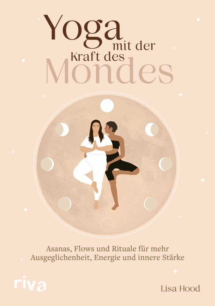 Lisa Hood - Yoga mit der Kraft des Mondes » Buch