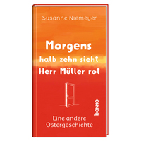 Susanne Niemeyer - Morgens halb zehn sieht Herr Müller rot » Buch
