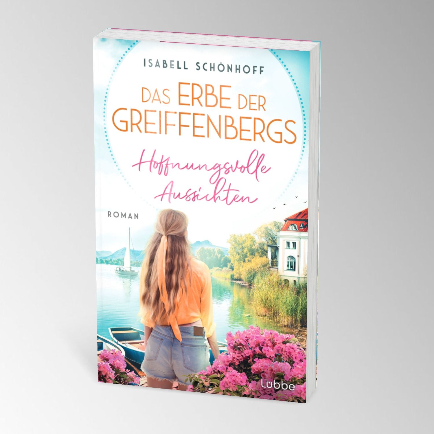 Isabell Schönhoff - Das Erbe der Greiffenbergs - Hoffnungsvolle ...