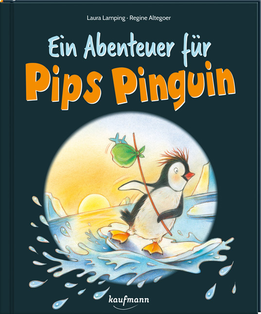 Laura Lamping - Ein Abenteuer für Pips Pinguin » Buch